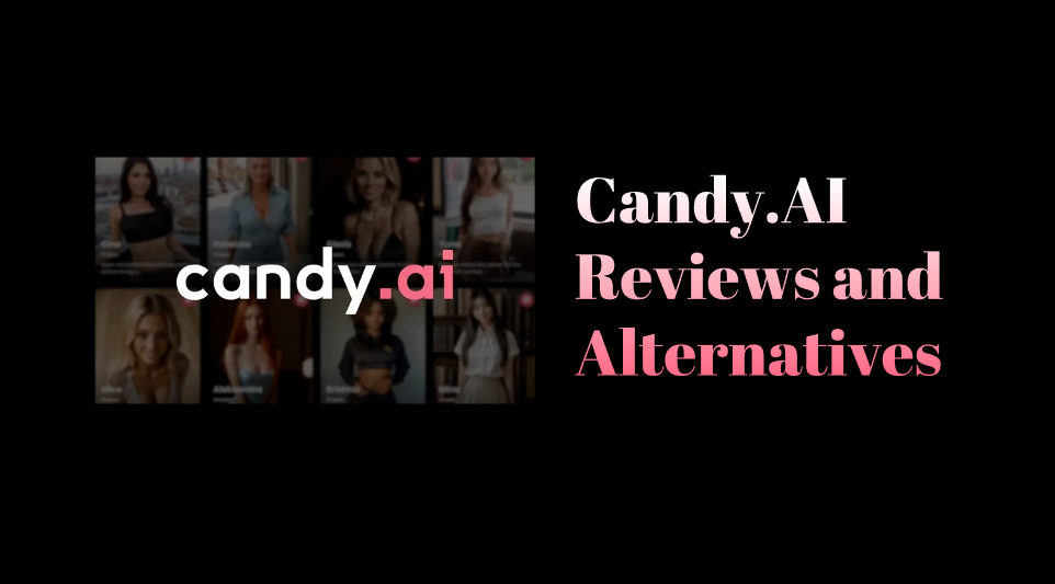 Candy AI Review 2025: Price, Safe Issue & Alternative Apps Comparison